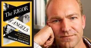 William Egginton presents "The Rigor of Angels" in conversation with ...