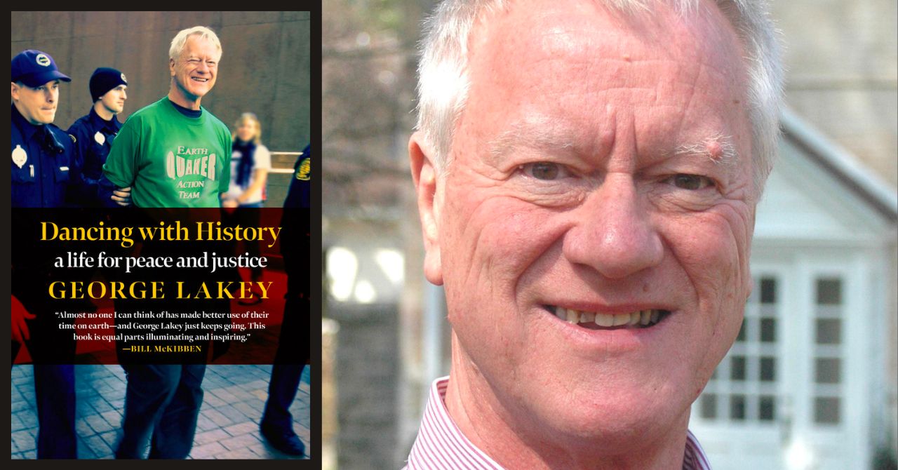 George Lakey presents "Dancing with History: A Life for Peace and ...