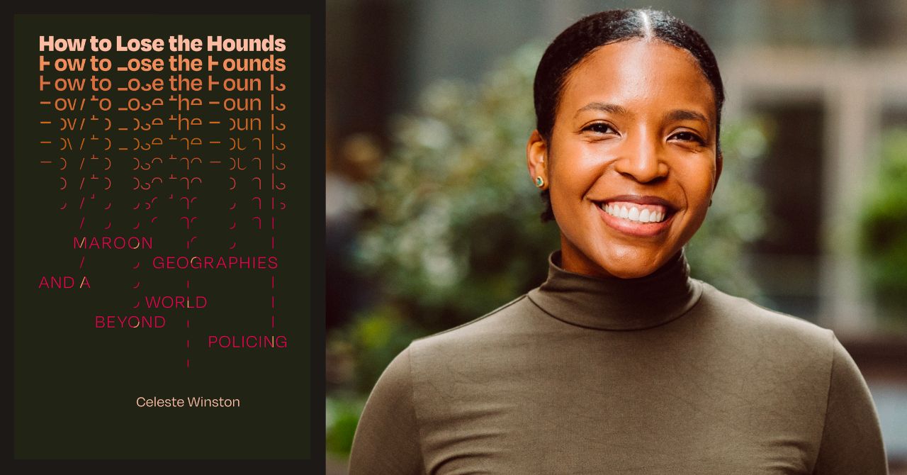 -- Celeste Winston presents “How To Lose the Hounds” in conversation w ...