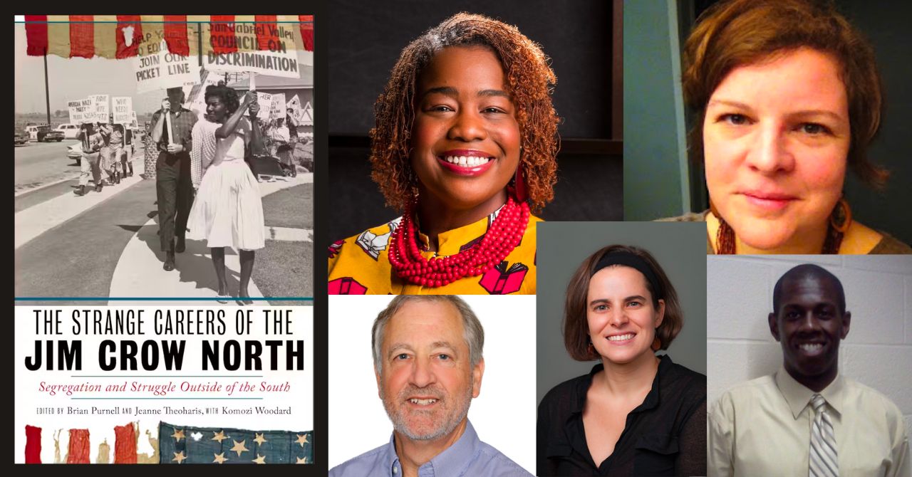 -- The Strange Careers of the Jim Crow North: A conversation with ...