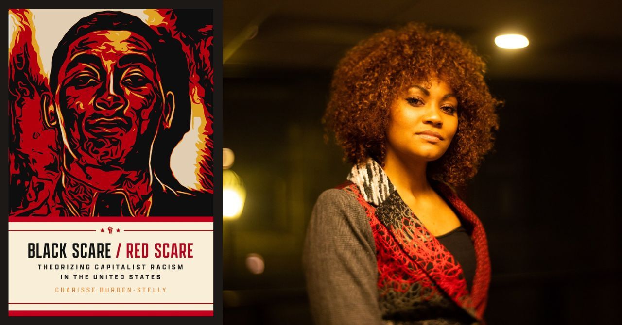 -- Charisse Burden-Stelly presents "Black Scare/Red Scare: Theorizing ...